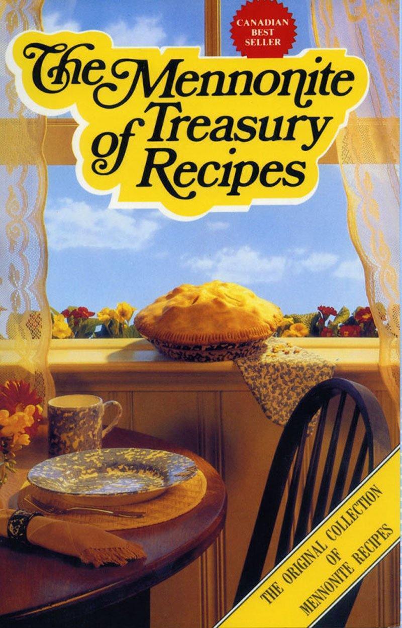 The Original Mennonite Treasury Of Recipes Cookbook – ObaYo.ca